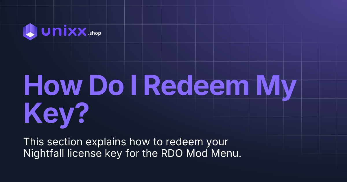 How Do I Redeem My Key? | Unixx Shop Docs