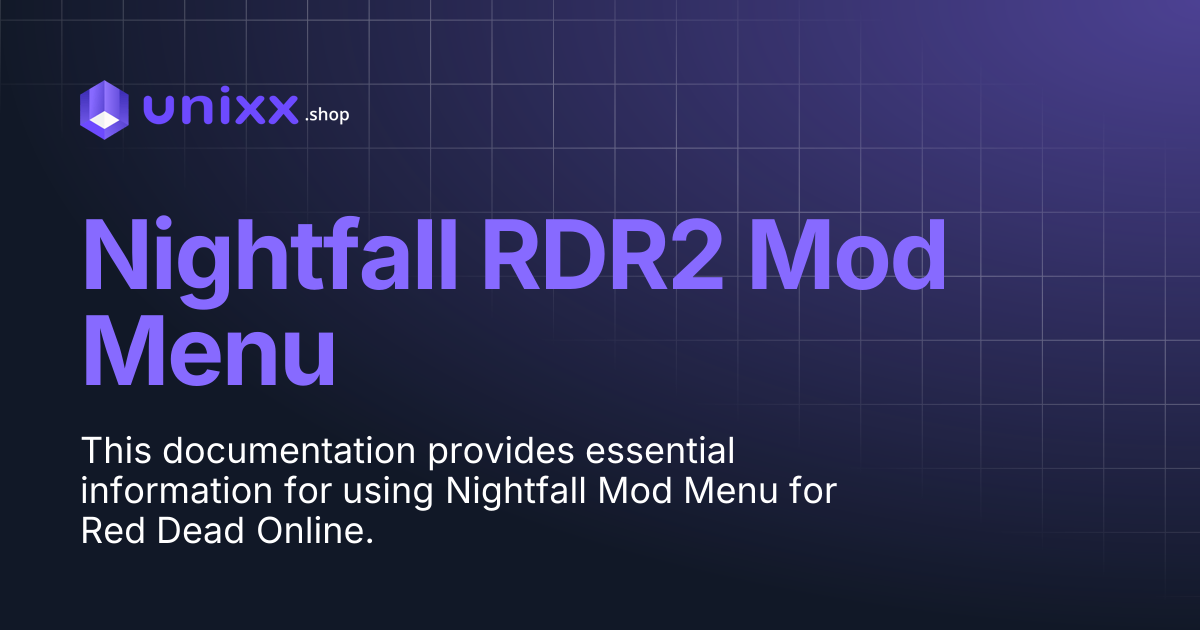 Nightfall RDR2 Mod Menu | Unixx Shop Docs